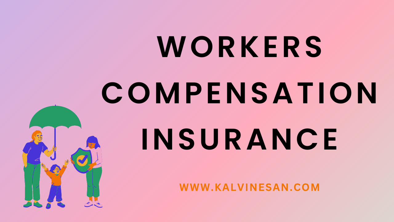 Workers Compensation Insurance