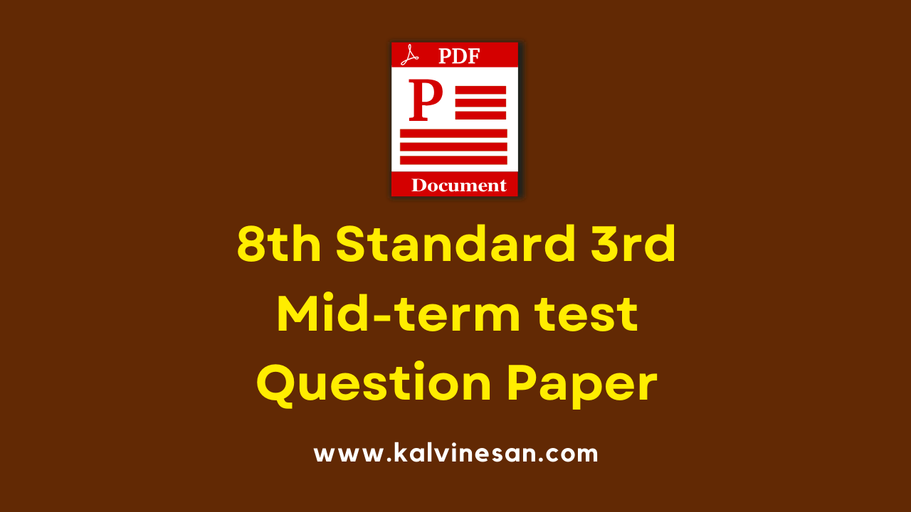 8th Standard 3rd Mid-term test Question Paper 2024 : Kalvi Nesan