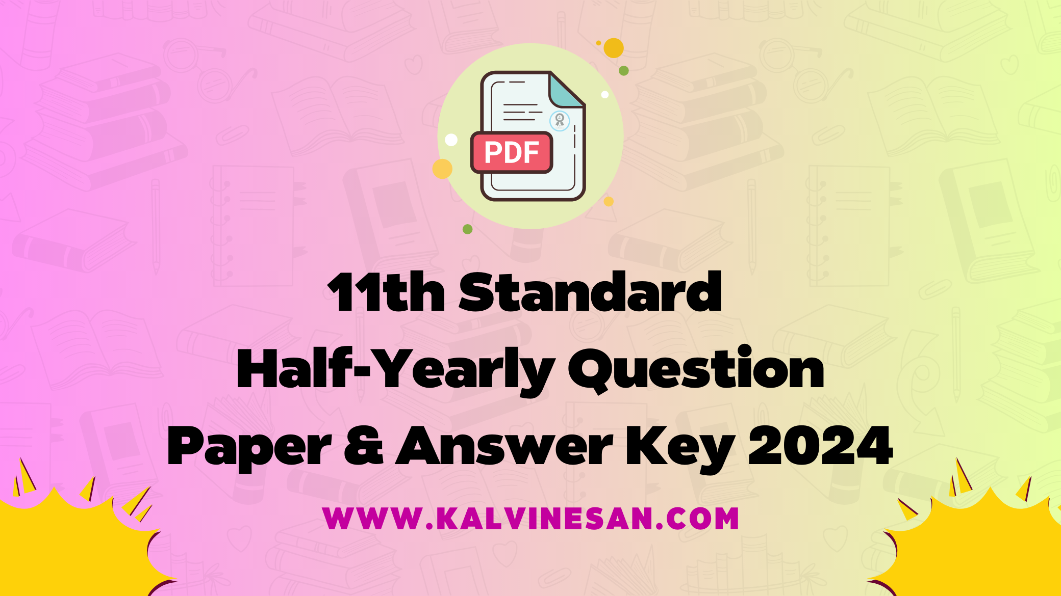 11th Standard Half-Yearly Exam Question Paper 2024 : Kalvi Nesan