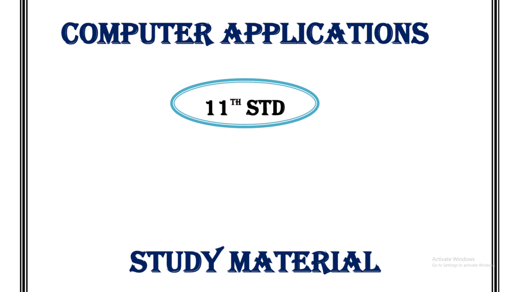 11th Computer Application Full Study Materials English Medium 2025 - 2026 : Kalvi Nesan
