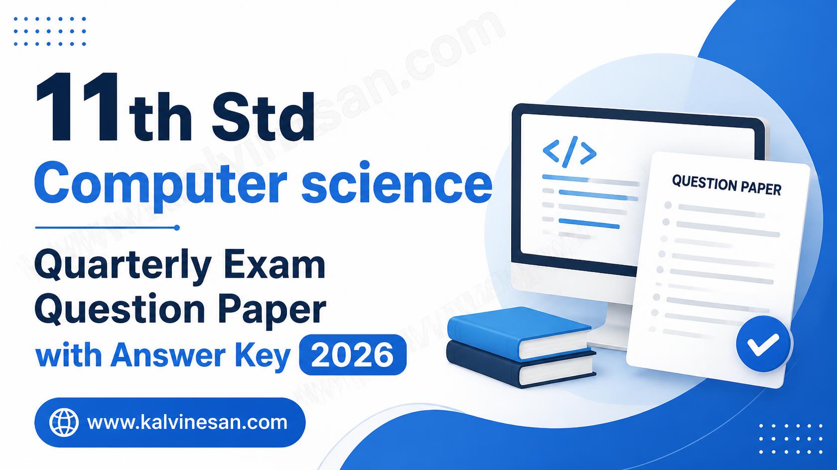 11th Computer Science Quarterly Exam Question Paper with Answer Key ...
